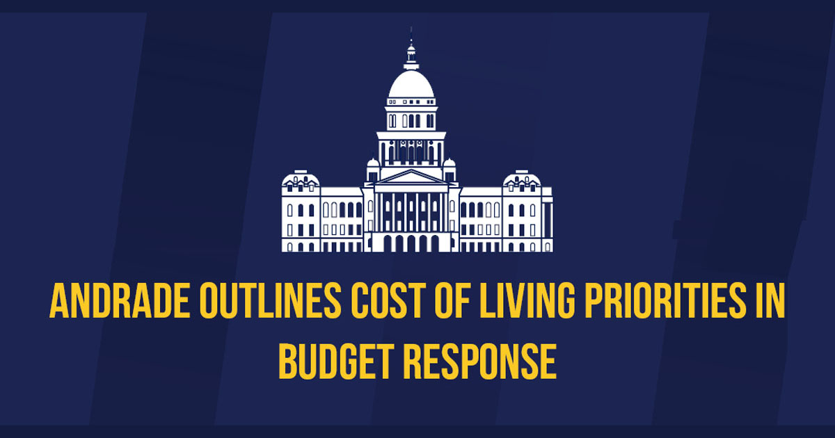 Rep Andrade Budget Response - Jaime Andrade Jr State Representative