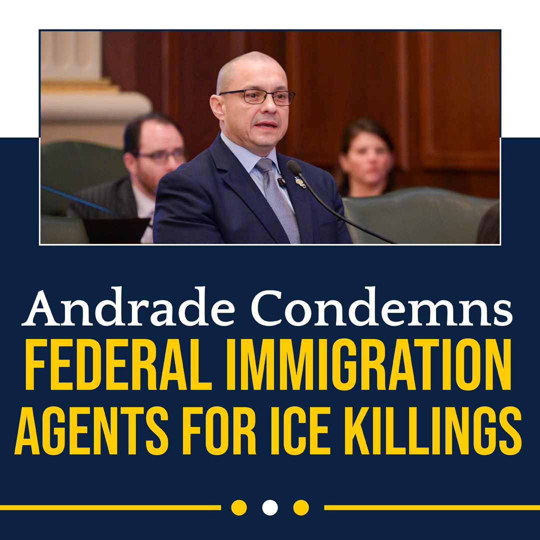 Andrade Condemns Federal Immigration Agents for ICE Killings - Jaime ...